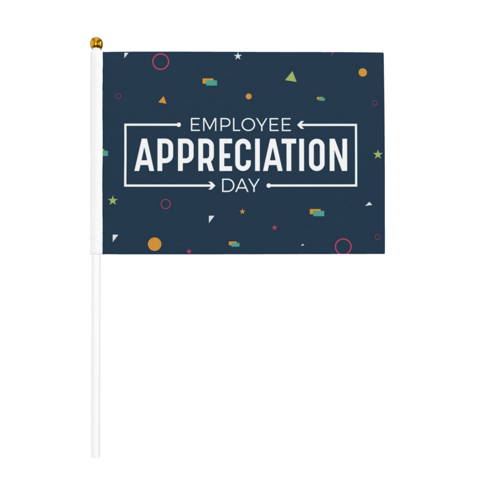 Employee Appreciation Day Employee Staff Appreciation Flag Small Mini ...
