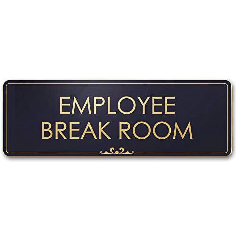 Employee Break Room Sign, Black/Gold, Engraved, 3" X 9", Fade ...