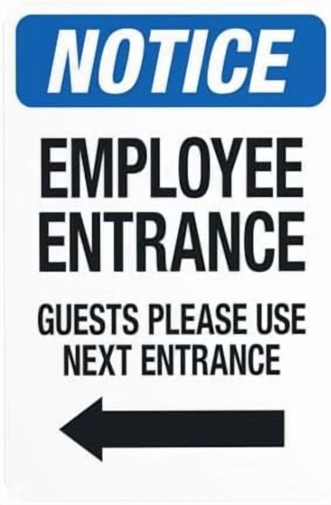 Employee Entrance Guests Please Use Next Entrance With Left Arrow ...