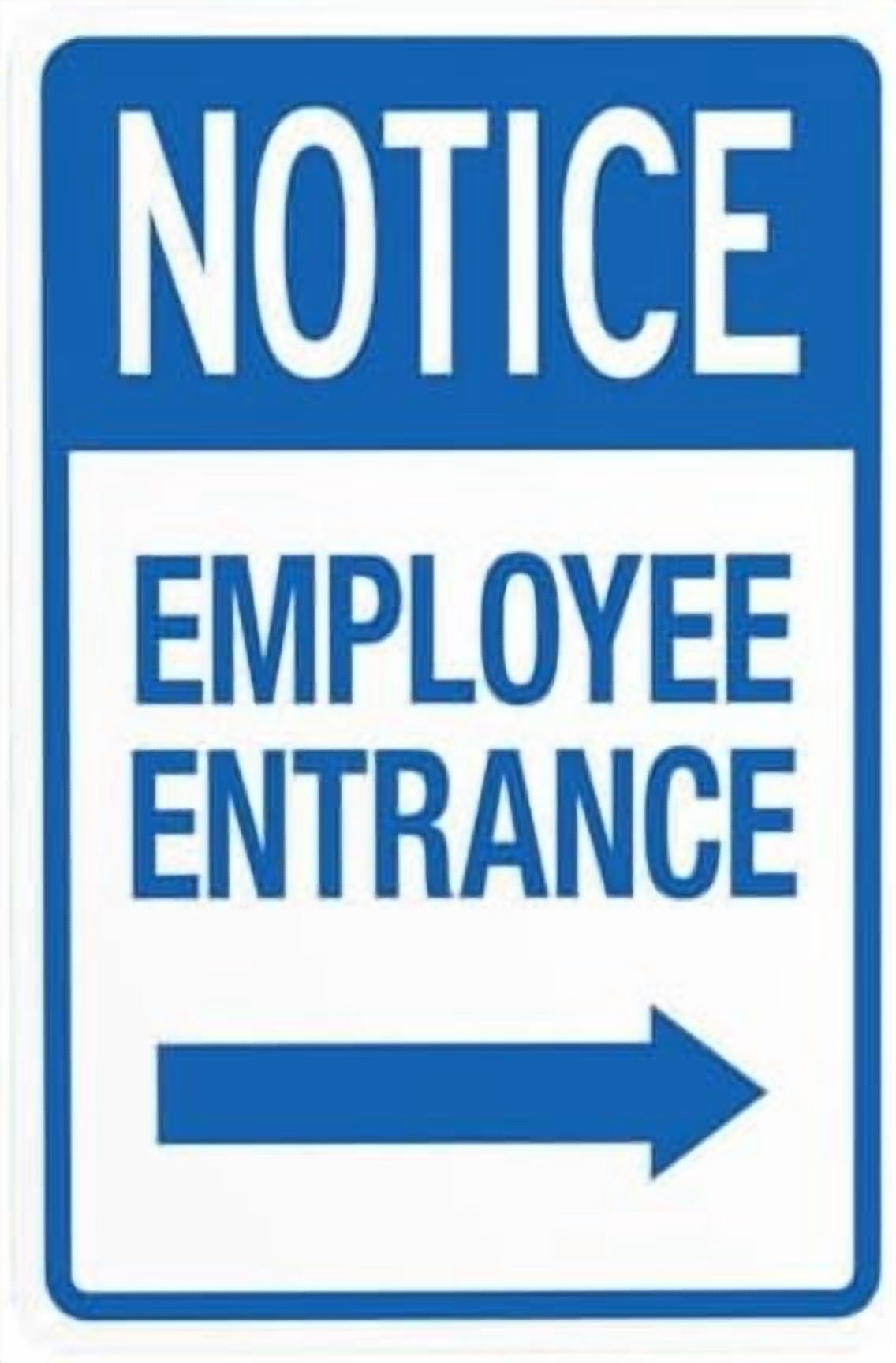 Employee Entrance With Right Arrow Warning Sign, Do Not Enter Security ...