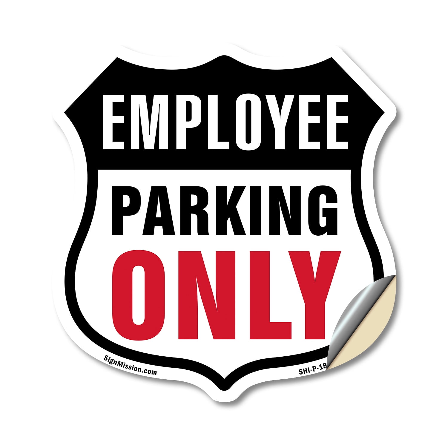 Employee Parking Only (2 Pack) 6 inch X 6 inch Shield Shaped Heavy Duty ...