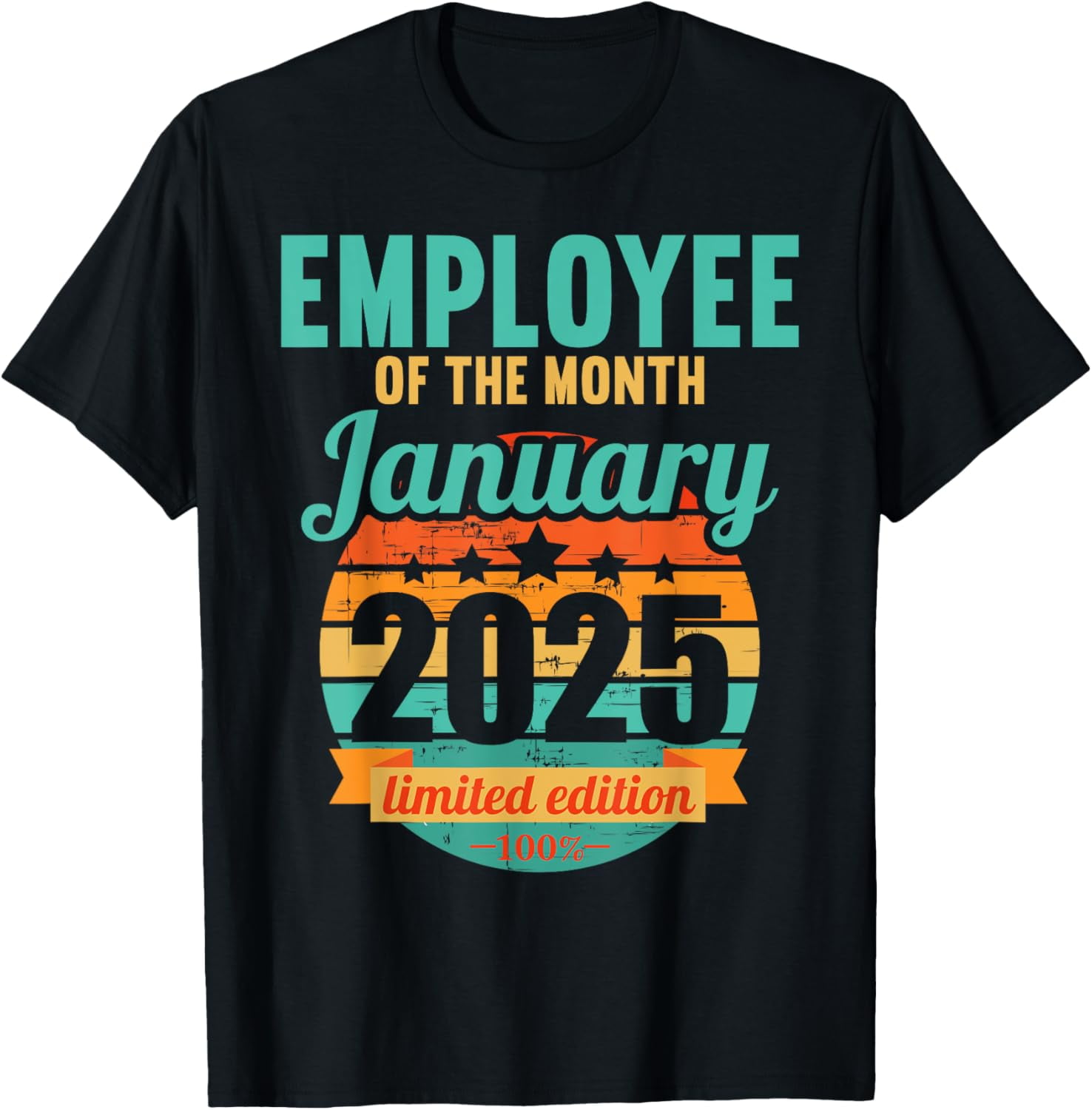 Employee of the Month January 2025 T-Shirt - Walmart.com