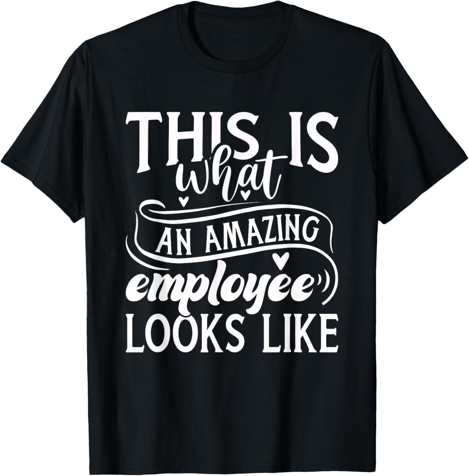 Employee of the month Appreciation Best Employee Awards T-Shirt ...