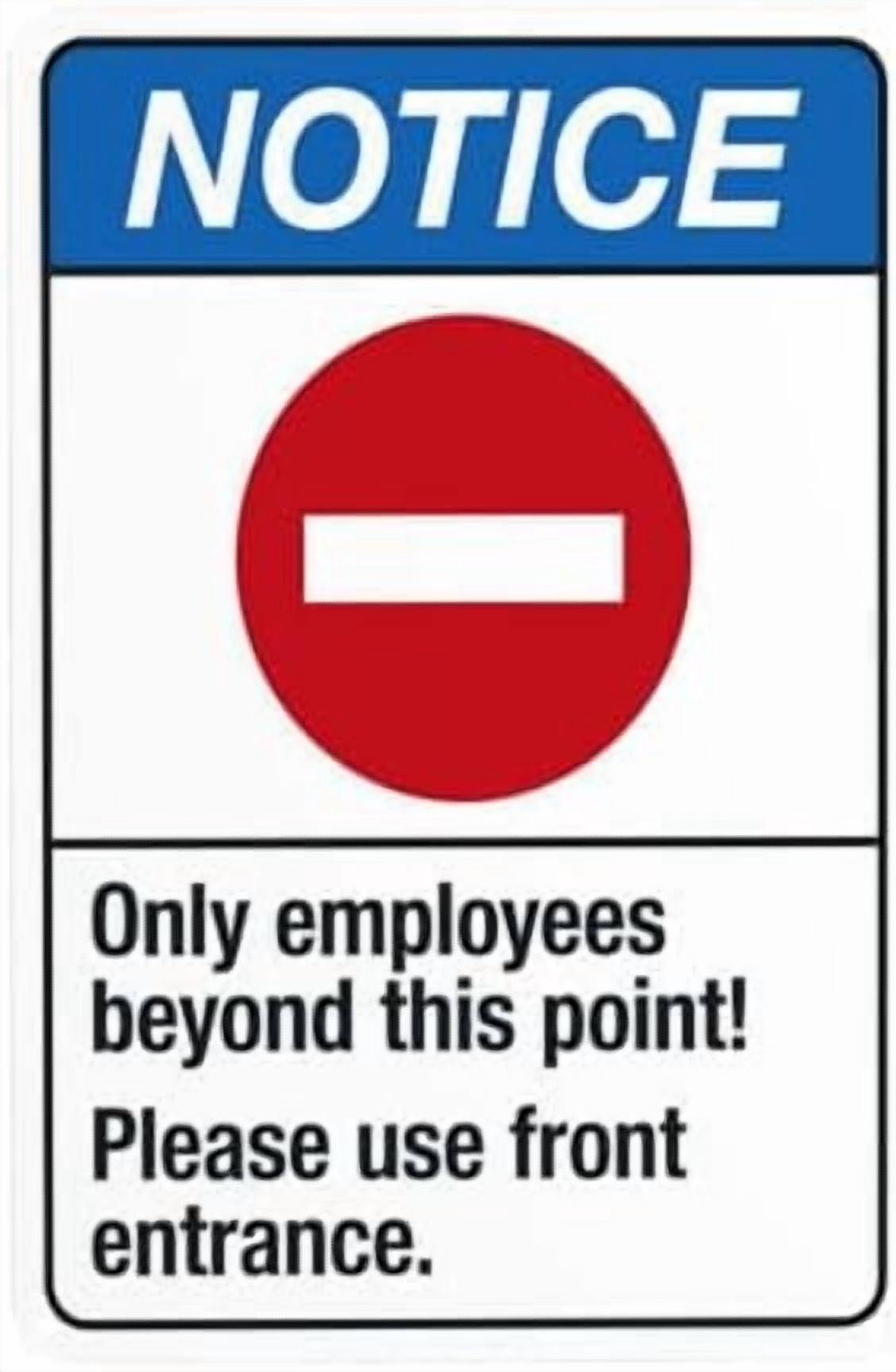 Only Employees Beyond This Point Please Use Front Entrance Warning Sign ...