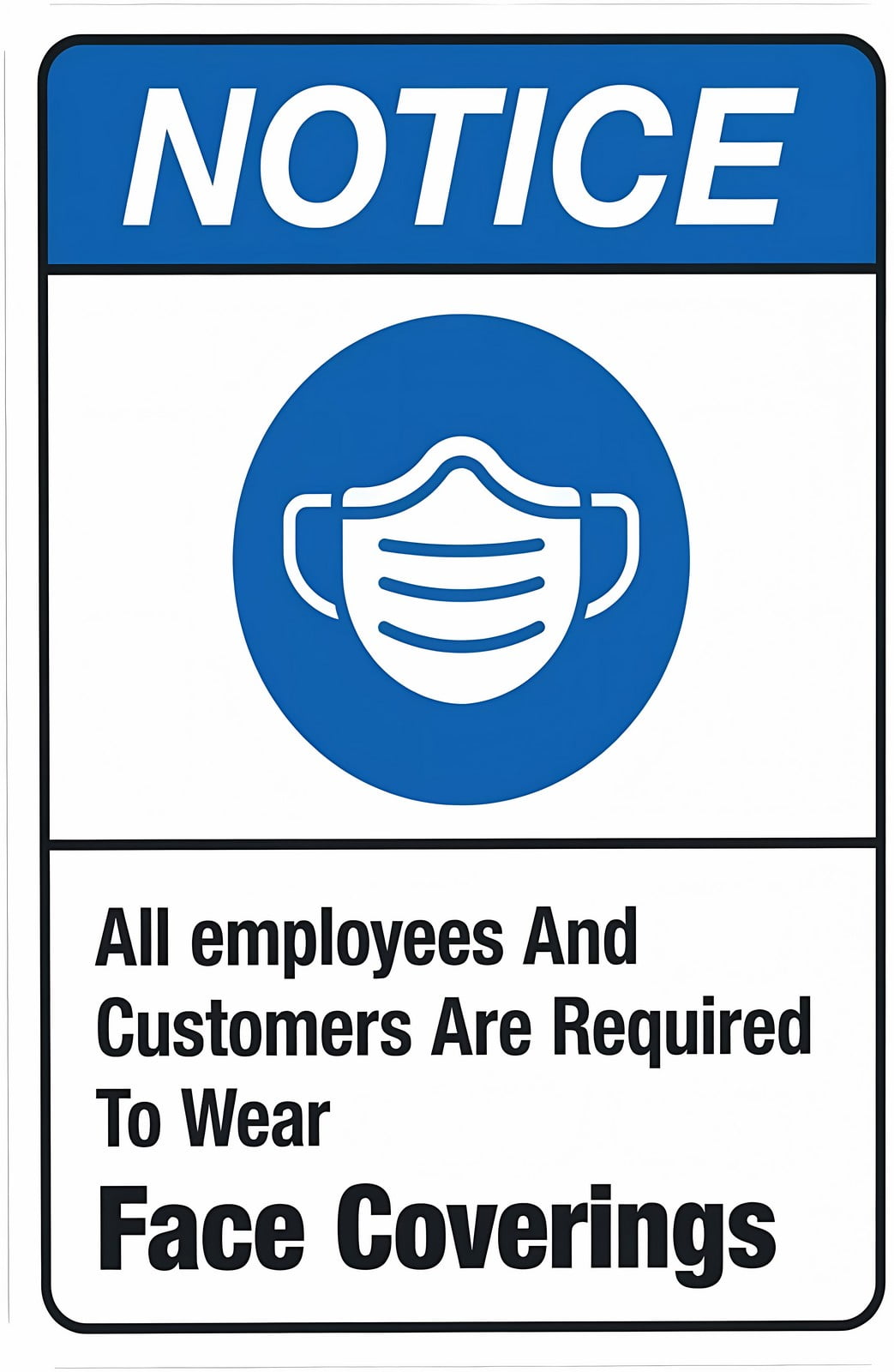 All Employees and Customers are Required to Wear Face Coverings Warning ...