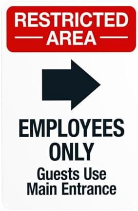 Employees Only Guests Main Entrance With Right Arrow Warning Sign, Do ...