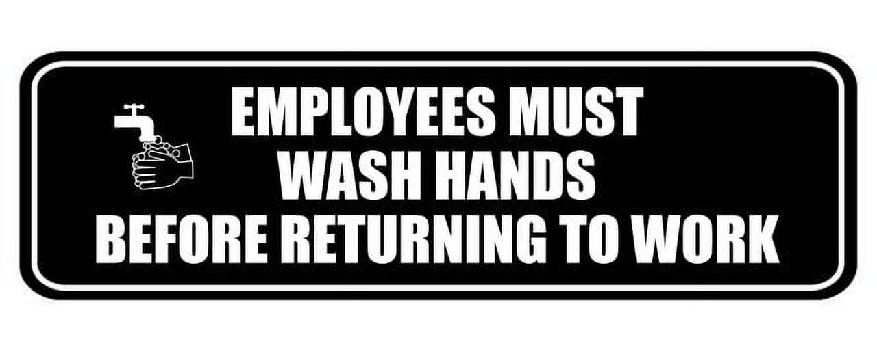 Employees Must Wash Hands Before Returning To Work Acrylic Sign For ...