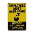 Employees Must Wash Hands Before Returning to Work Tin Sign Vintage ...