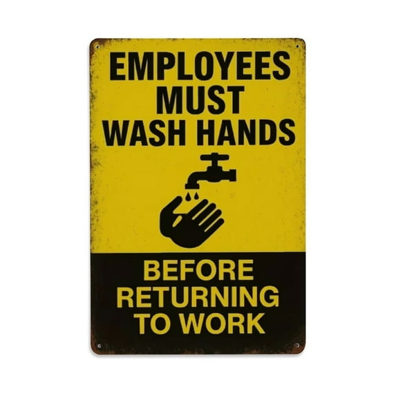 Employees Must Wash Hands Before Returning to Work Tin Sign Vintage ...
