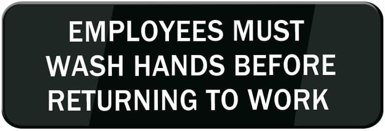 Employees Must Wash Hands Before Returning To Work Sign Self Adhesive ...
