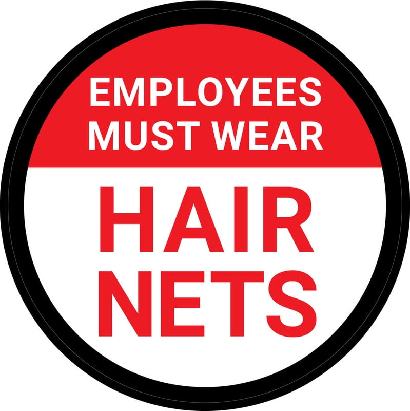 Employees Must Wear Hair Nets Red Circular Floor Sign For House Door ...