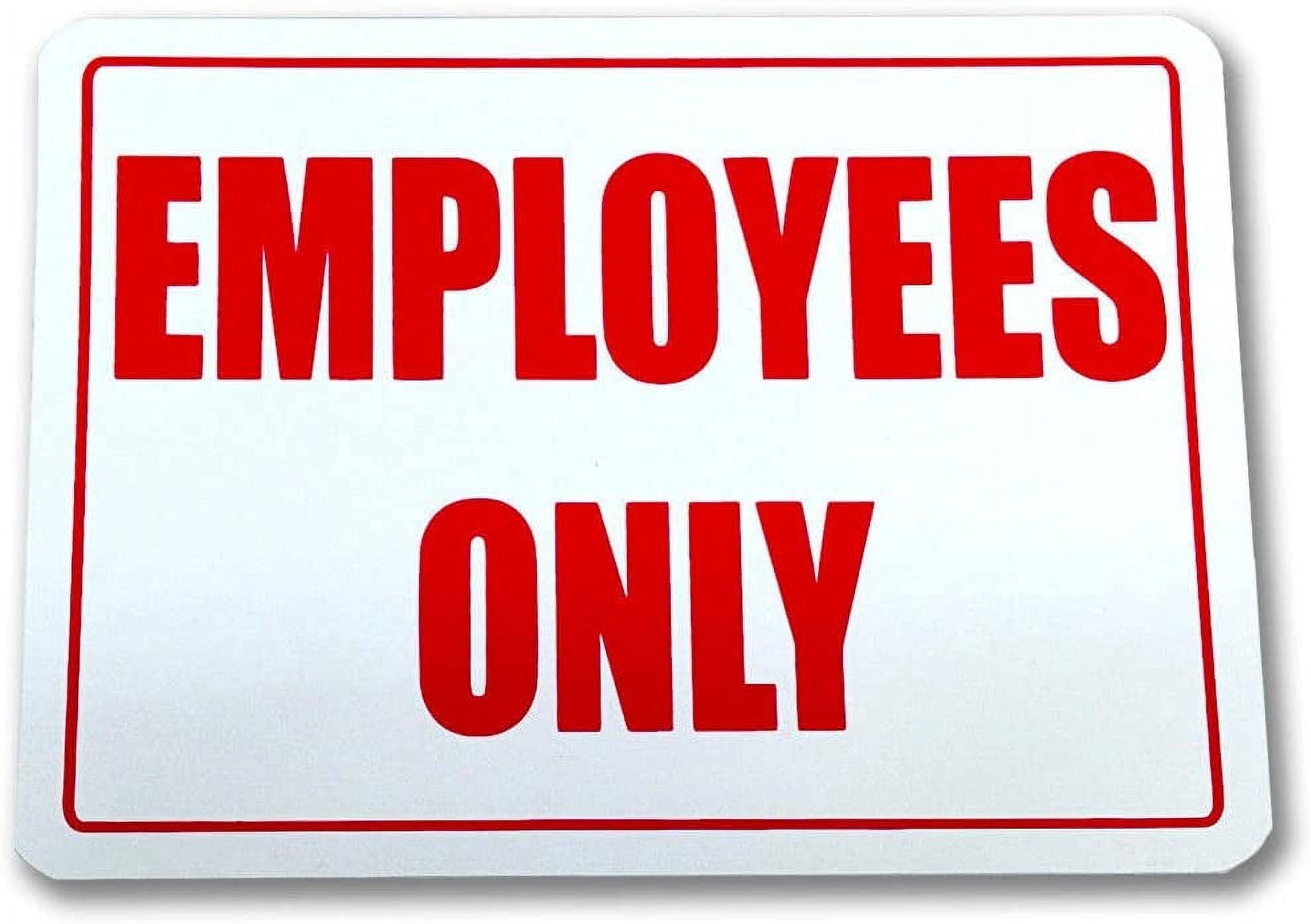 Employees Only 5.5" H x 7" W Sign, Retail Business Store Policy Sign, 2 ...