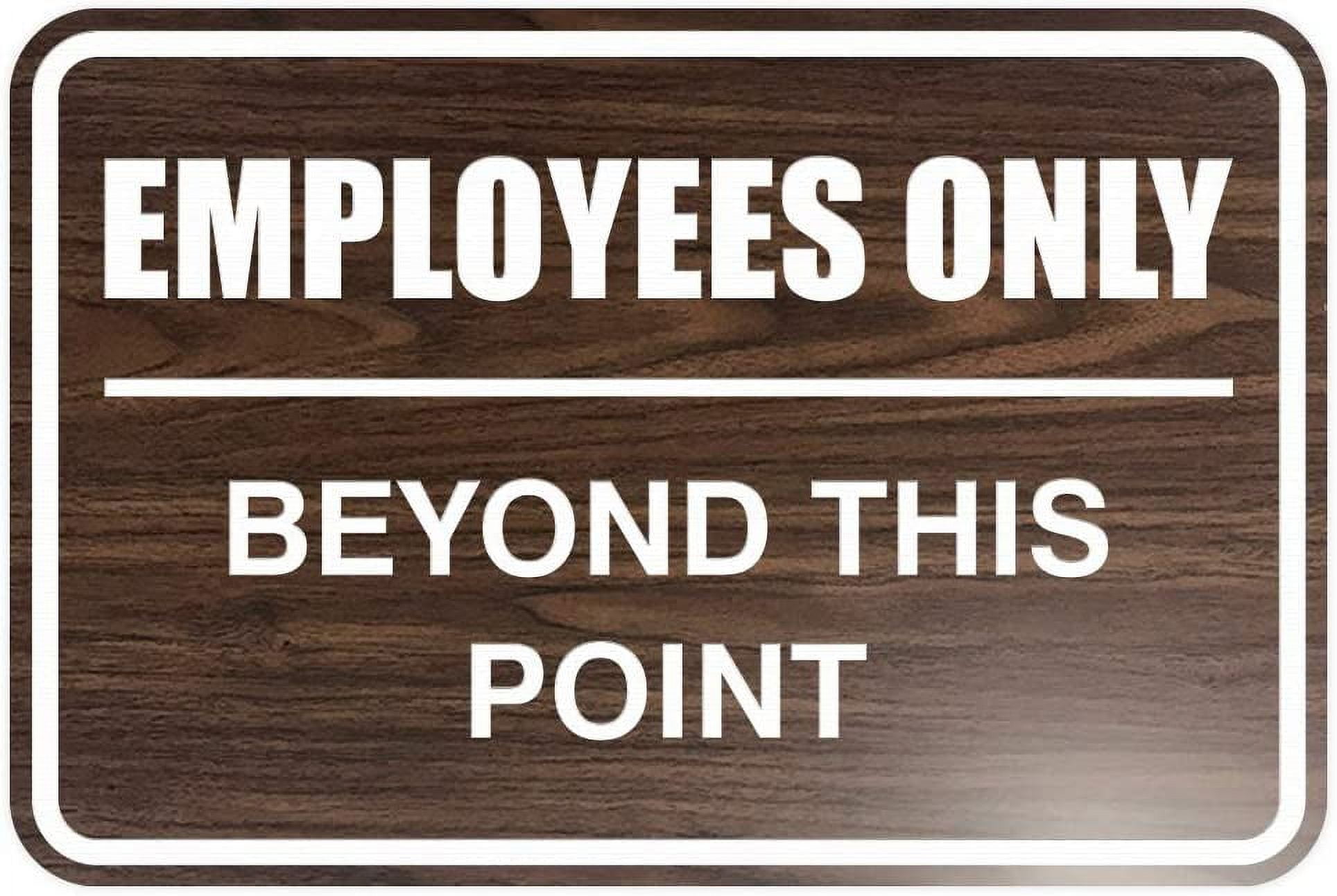 Employees Only Beyond This Point Sign - Medium (Walnut) - Walmart.com