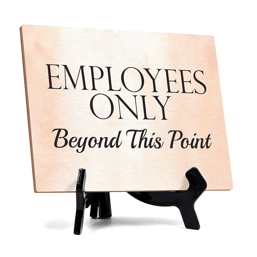 Employees Only Beyond This Point Table or Counter Sign with Easel Stand ...