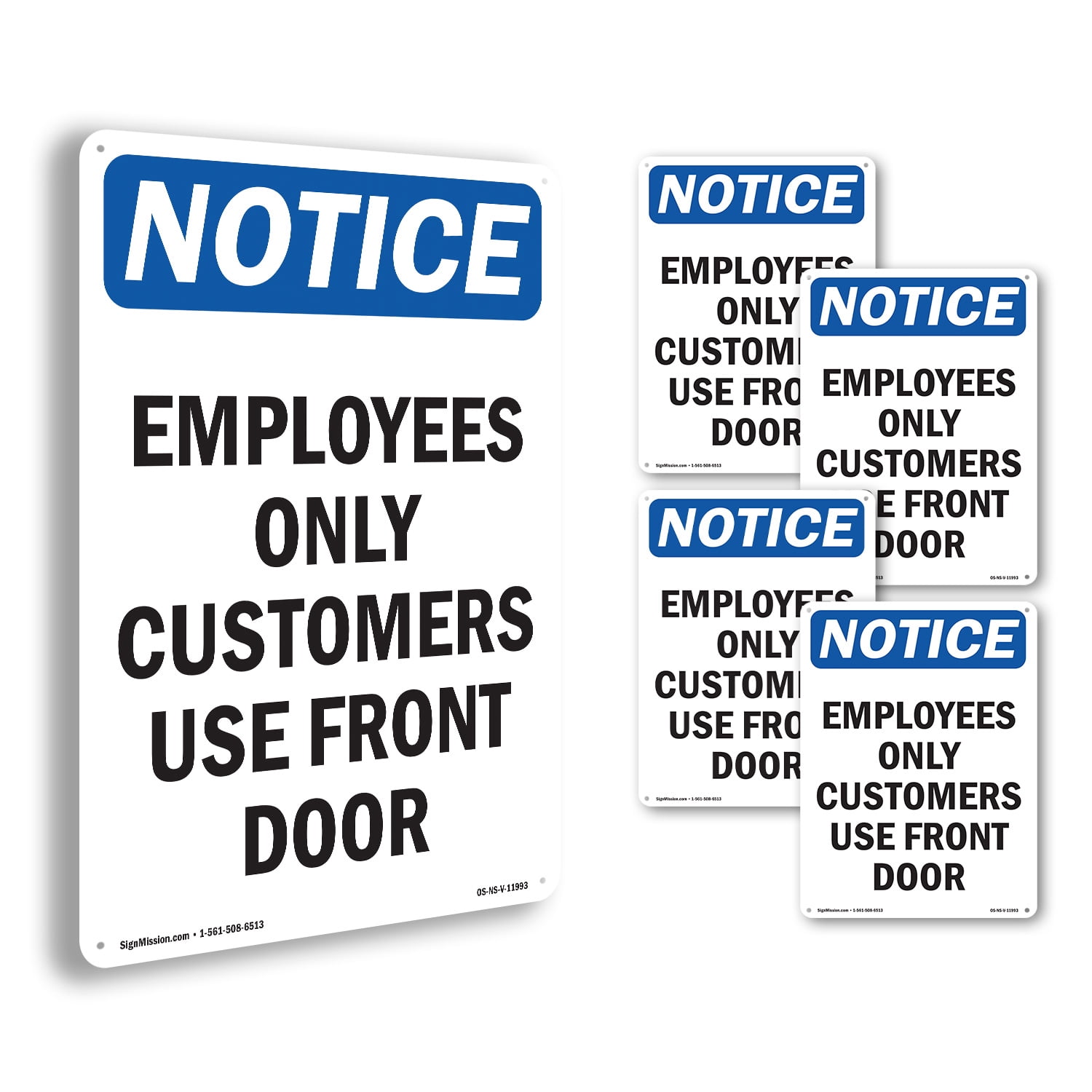 Employees Only Customers Use Front Door OSHA Notice Aluminum Sign 10 ...