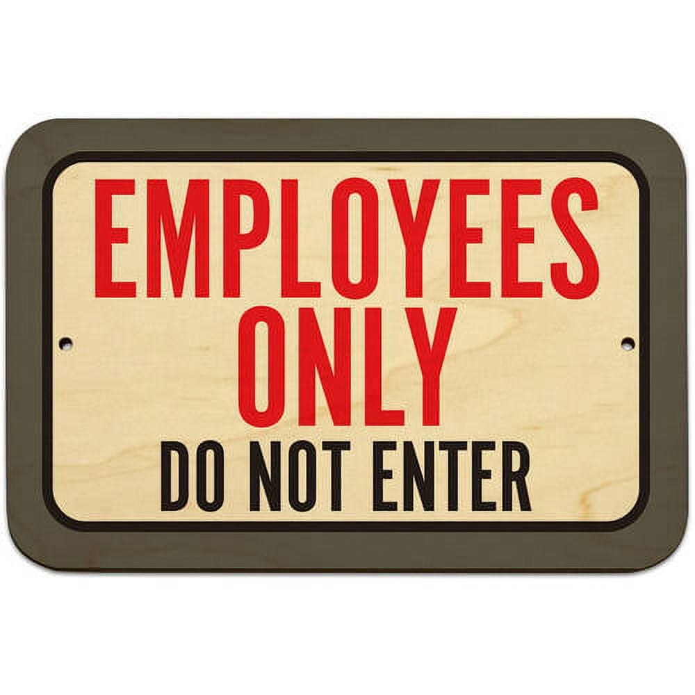 Employees Only Do Not Enter Sign - Walmart.com