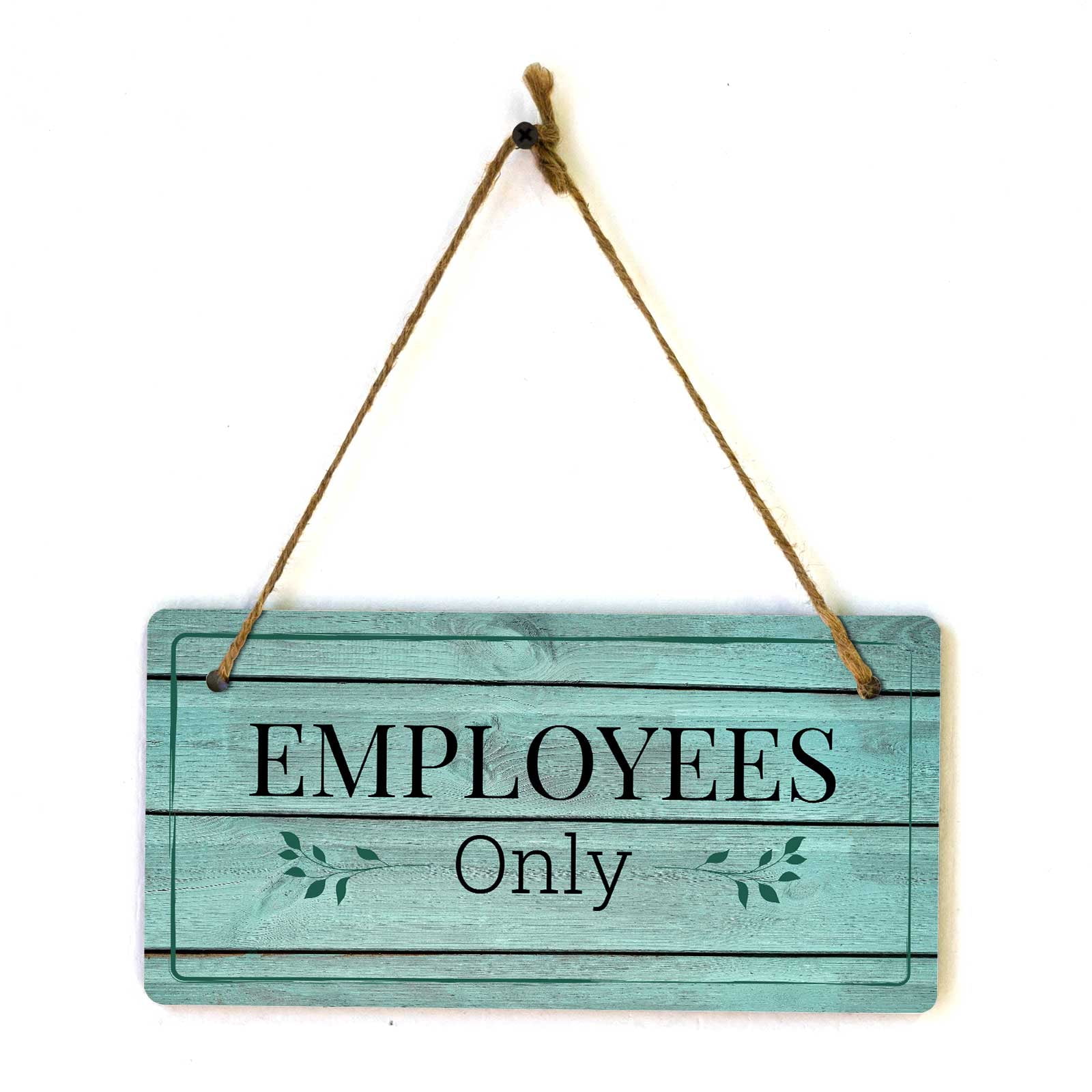 Employees Only | Rustic Light Green Wood 5 x 10" Hanging Sign - Walmart.com