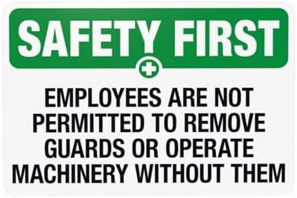 Employees Are Not Permitted To Remove Guards Warning Sign, Slogan ...