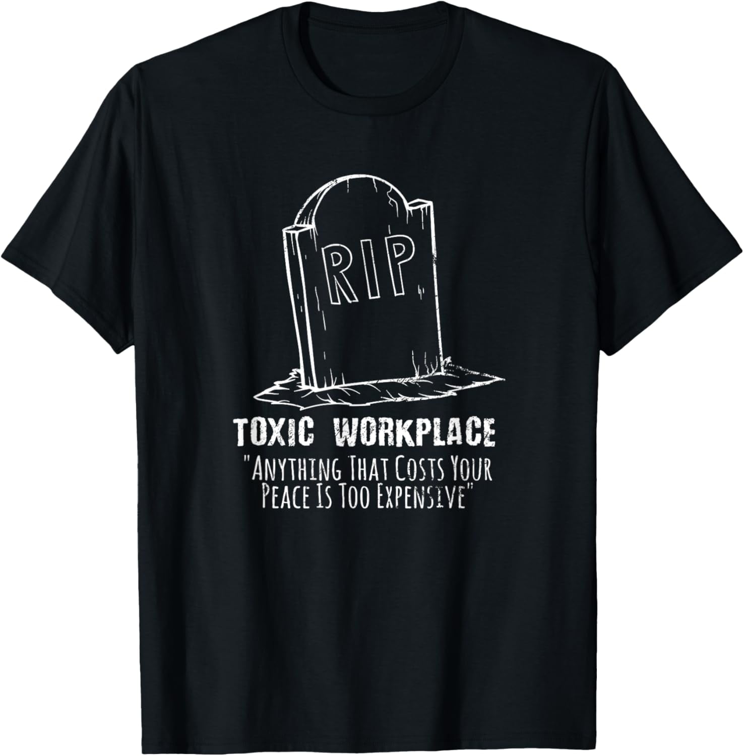 Employment Rest In Peace Job RIP Toxic Workplace Resignation Funny ...