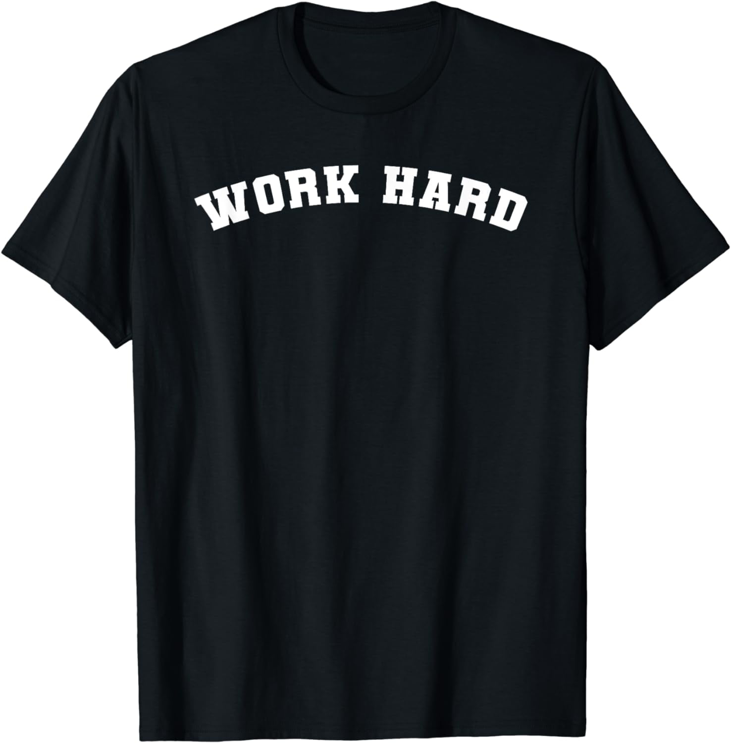 Empower Your Work Hard Ethos T-Shirt - Walmart.com