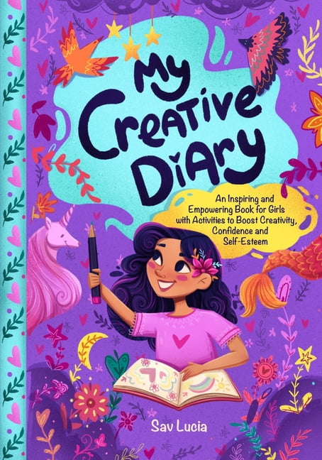 Empower & Create My Creative Diary: An Inspiring and Empowering Book ...