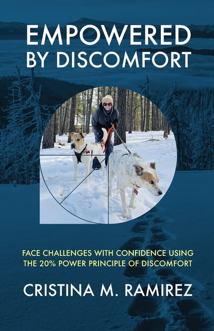 Empowered By Discomfort: Face Challenges with Confidence Using the 20% ...