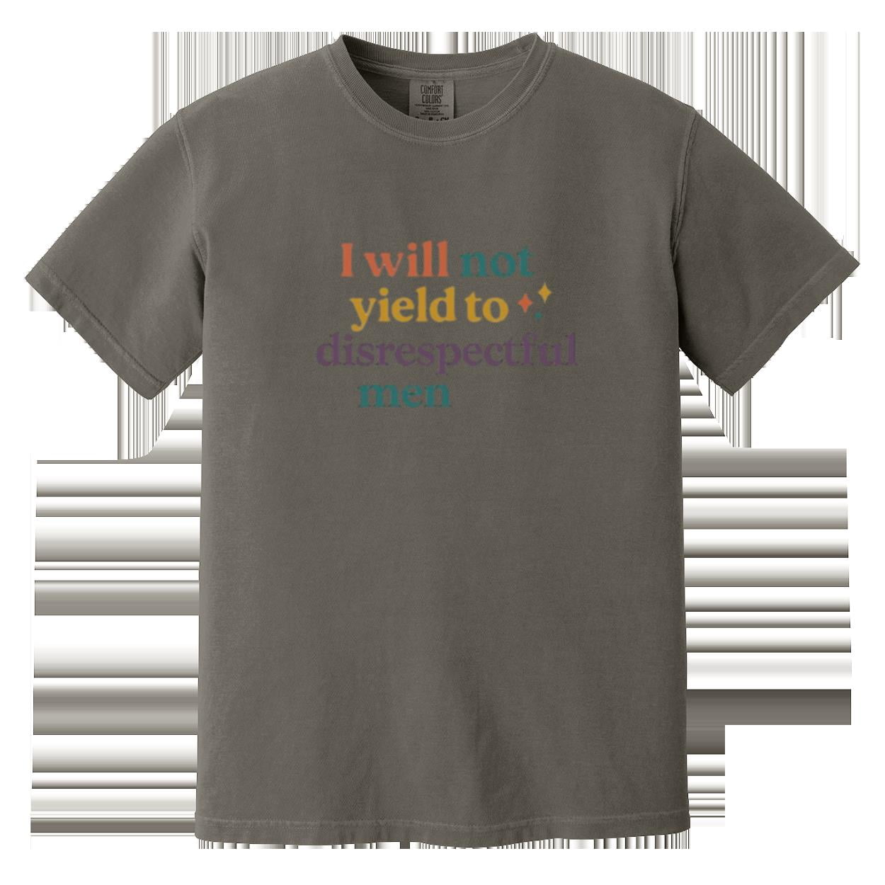 Empowered Women Resist Men’s Disrespect Strength Pride Comfort Color T ...