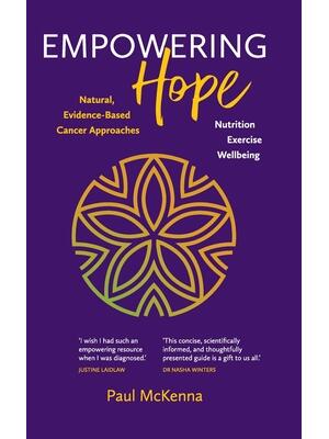Empowering Hope : Natural, Evidence-Based Cancer Approaches - Walmart.com