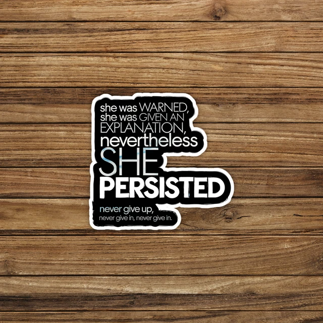 Empowering She Persisted Sticker: Motivational Feminism Women Gift ...