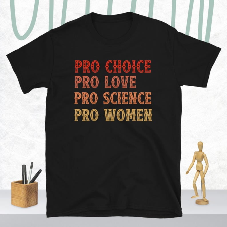 Empowering Pro Choice Women's Rights Shirt - Feminist & LGBTQ Pride Tee ...