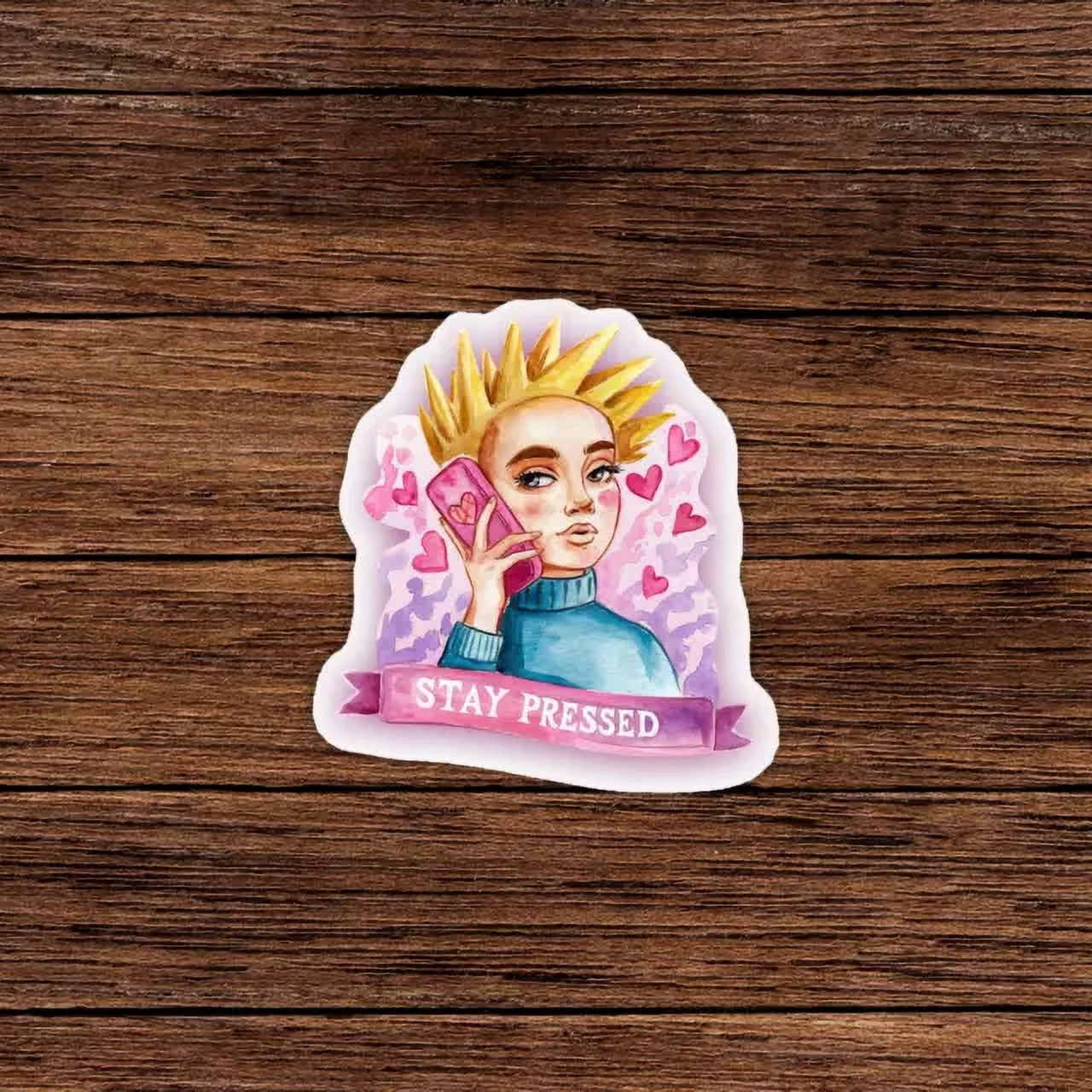 Empowering Watercolor Sticker: Stay Pressed & Express Yourselfphone ...