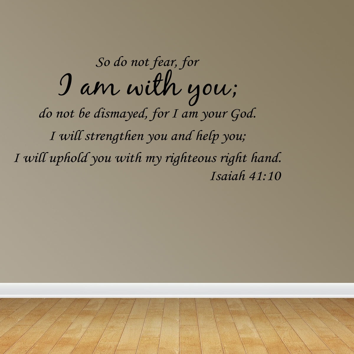 Empresal So Do Not Fear For I Am With You Bible Verse Sticker Wall ...