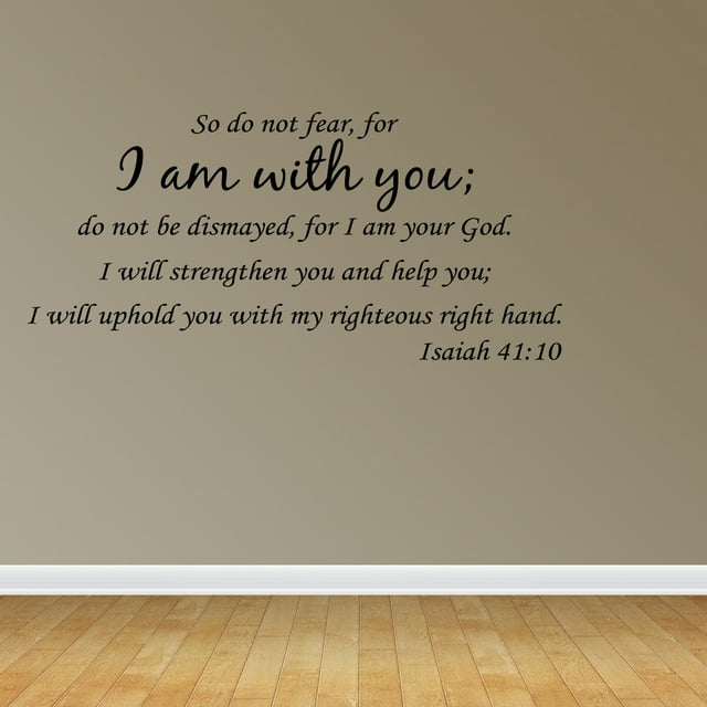 Empresal So Do Not Fear For I Am With You Bible Verse Sticker Wall ...