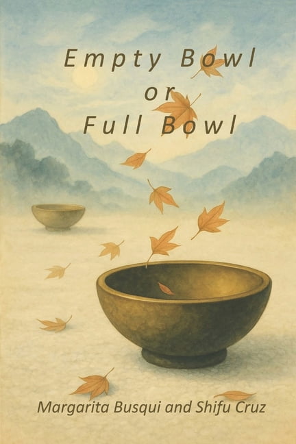 Empty Bowl or Full Bowl: A Buddhist Tale, (Paperback) - Walmart.com