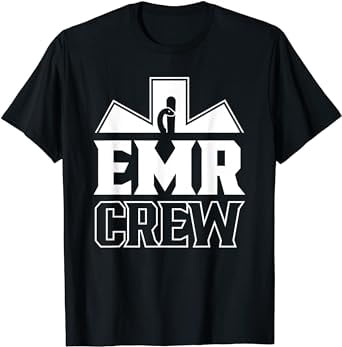 Emr Crew Ambulance Emergency Medical Responder Emt Ems T-Shirt ...