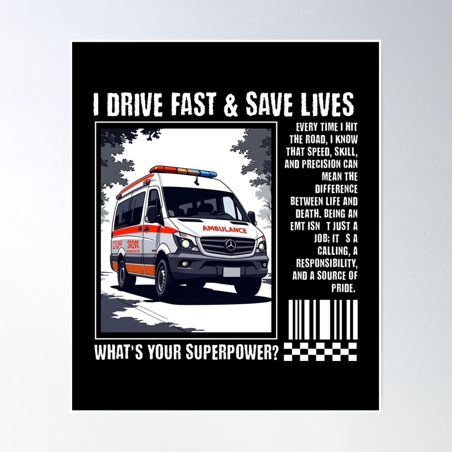 Emt Ambulance Driver - I Drive Fast & Save Lives Paramedic Poster Wall ...