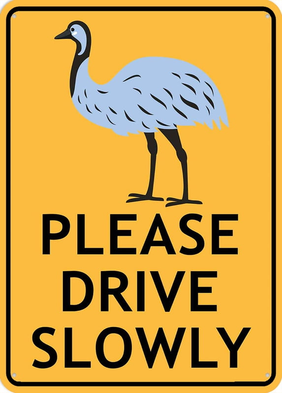 Emu Cartoon Please Drive Slowly Sign Signs Outdoor, Uv Printed Aluminum ...