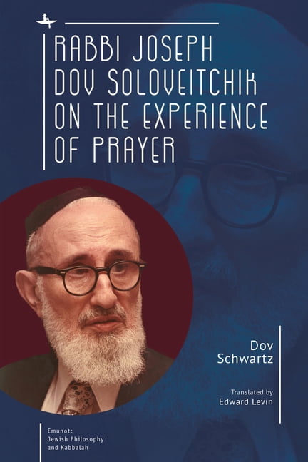 Emunot: Jewish Philosophy and Kabbalah: Rabbi Joseph Dov Soloveitchik ...