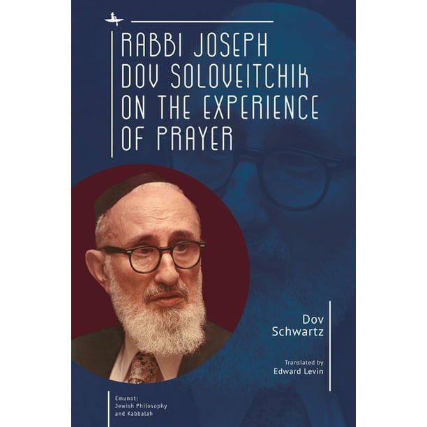 Emunot: Jewish Philosophy and Kabbalah: Rabbi Joseph Dov Soloveitchik ...