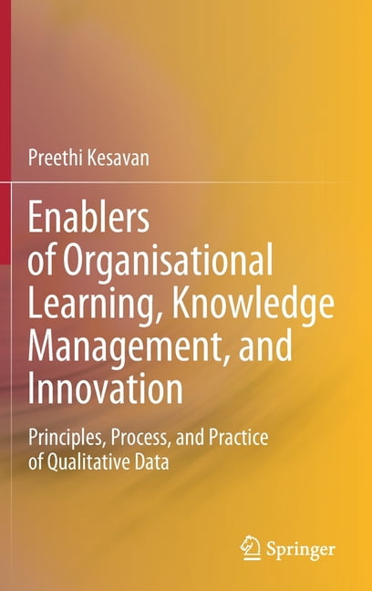 Enablers of Organisational Learning, Knowledge Management, and ...