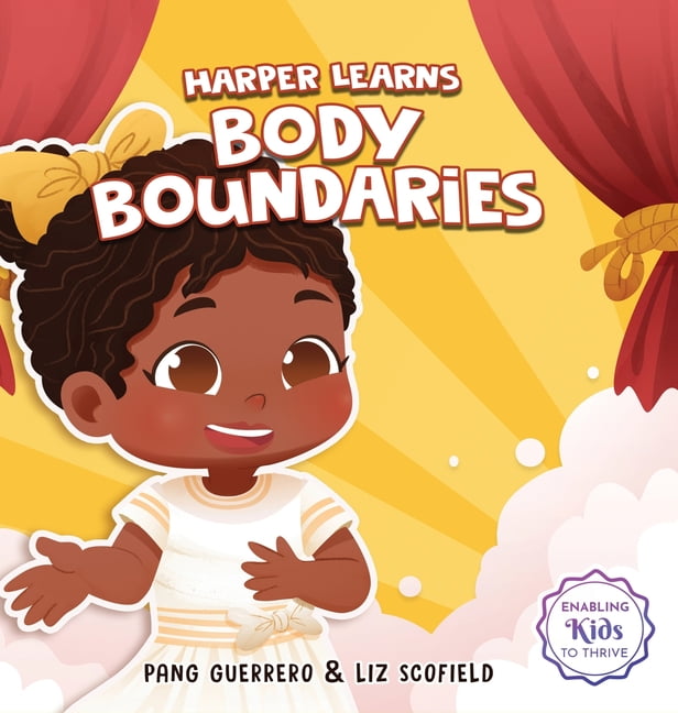 Enabling Kids to Thrive Harper Learns Body Boundaries: Teaching Kids ...
