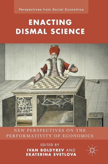Perspectives from Social Economics Enacting Dismal Science: New ...