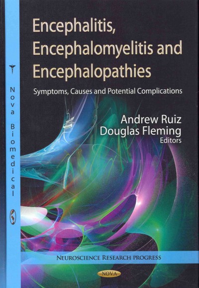 Encephalitis, Encephalomyelitis and Encephalopathies : Symptoms, Causes ...