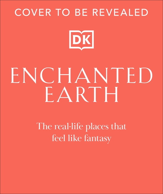 Enchanted Earth: The Real-Life Places That Feel Like Fantasy ...