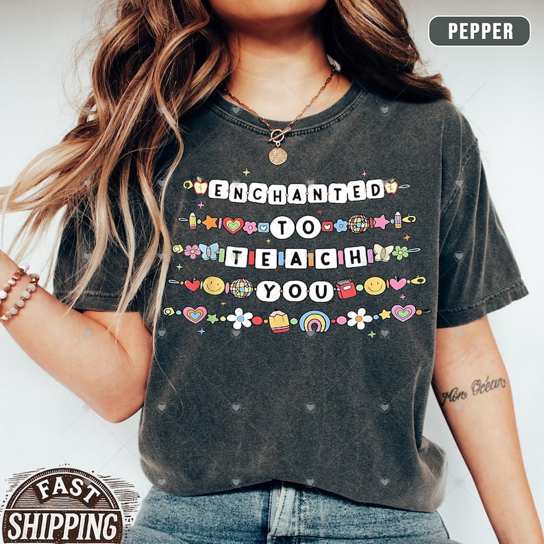 Enchanted to Teach Teacher Shirt, Teacher Friendship Bracelet TShirt ...