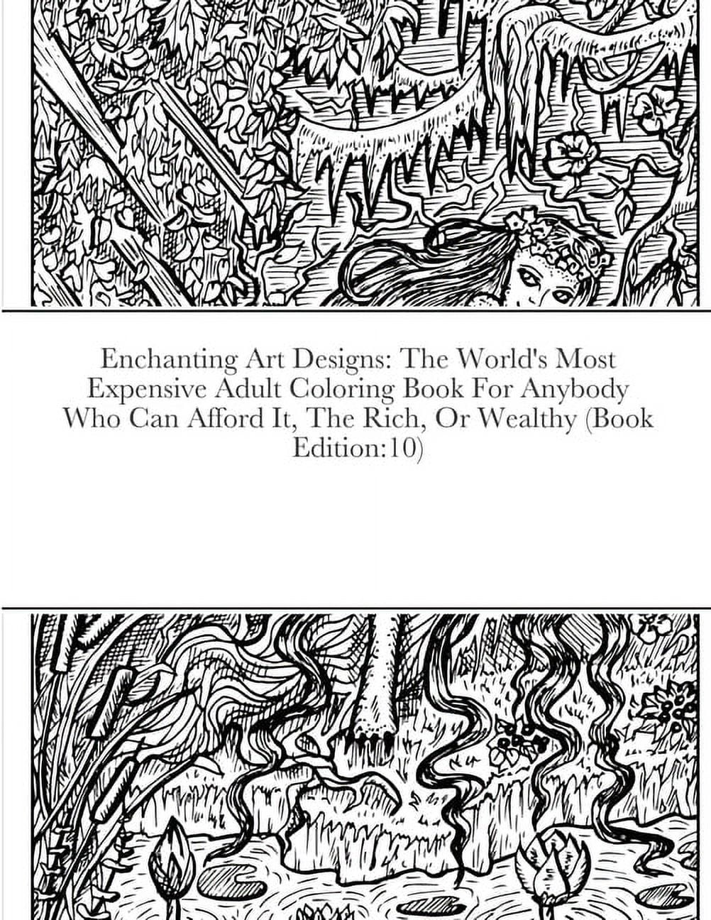 Enchanting Art Designs : The World's Most Expensive Adult Coloring Book ...