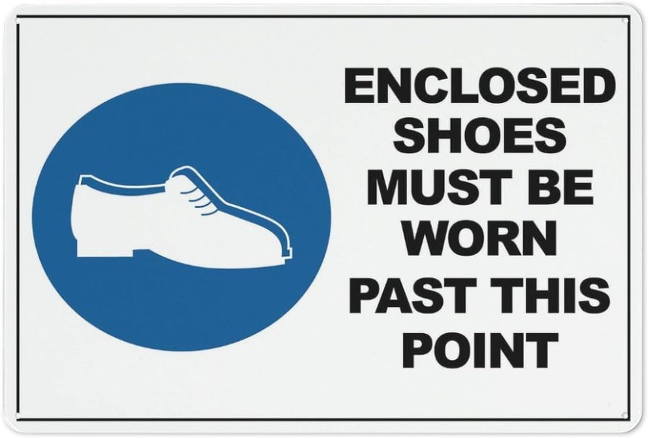 Enclosed Shoes Must Be Worn Past This Point Sign 12 X 8 Inches ...