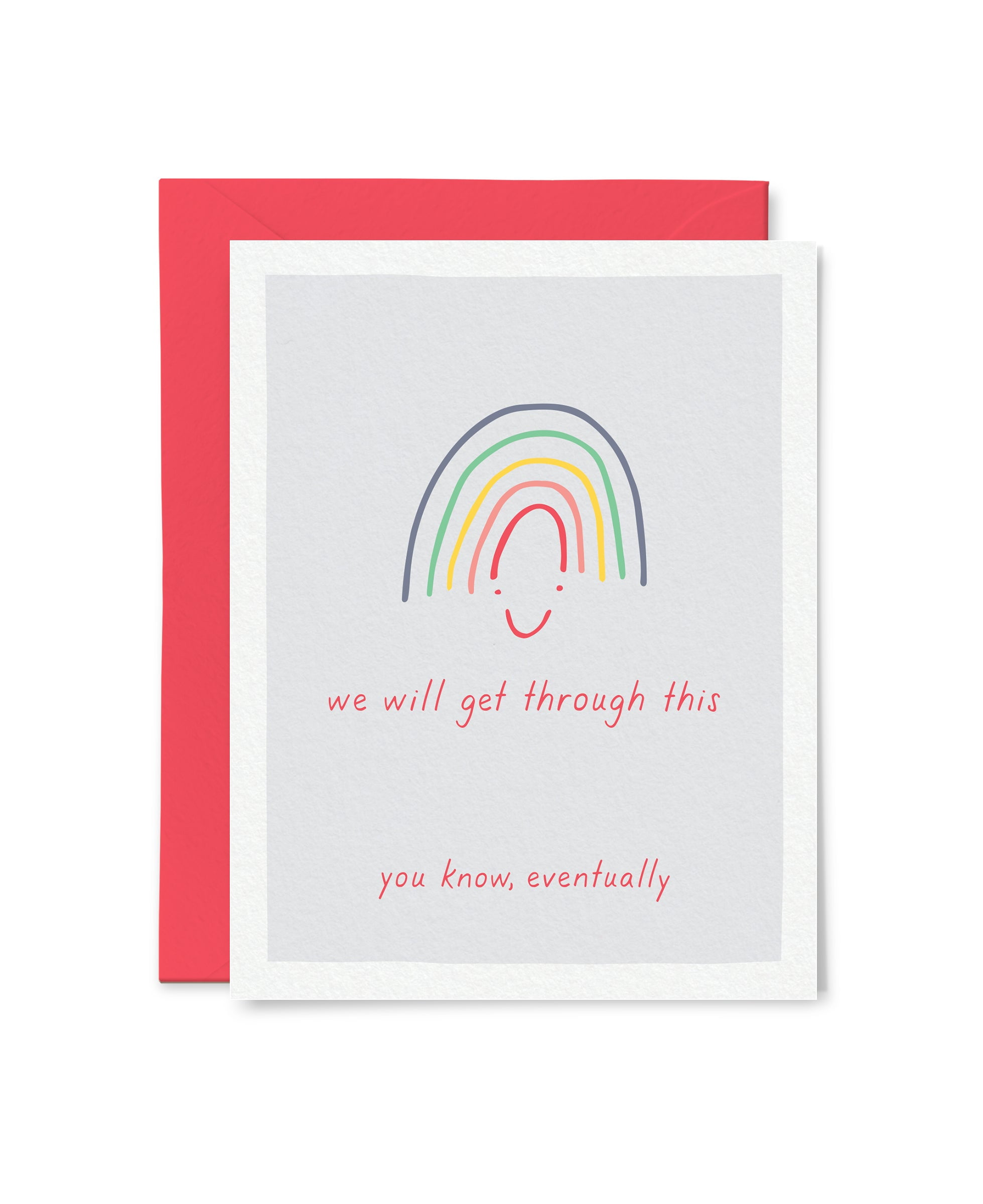 Encouragement Card with Rainbow Design – "We Will Get Through This, You ...