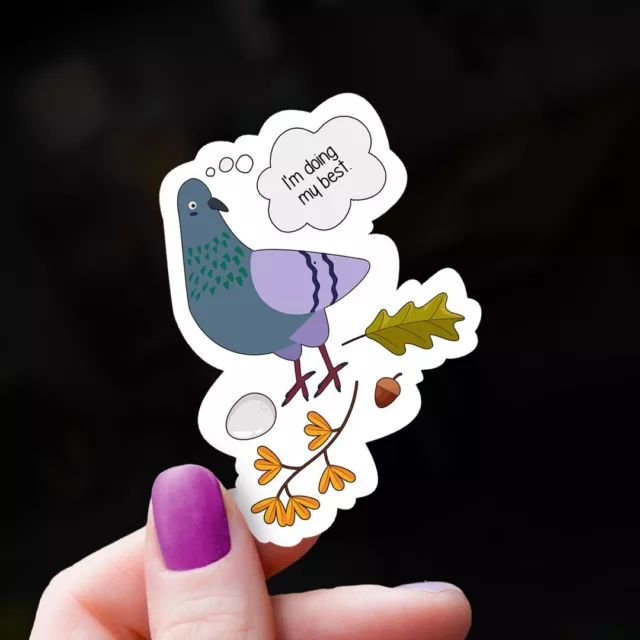 Encouragement Pigeon Sticker Inspirational Sticker Motivational Sticker ...
