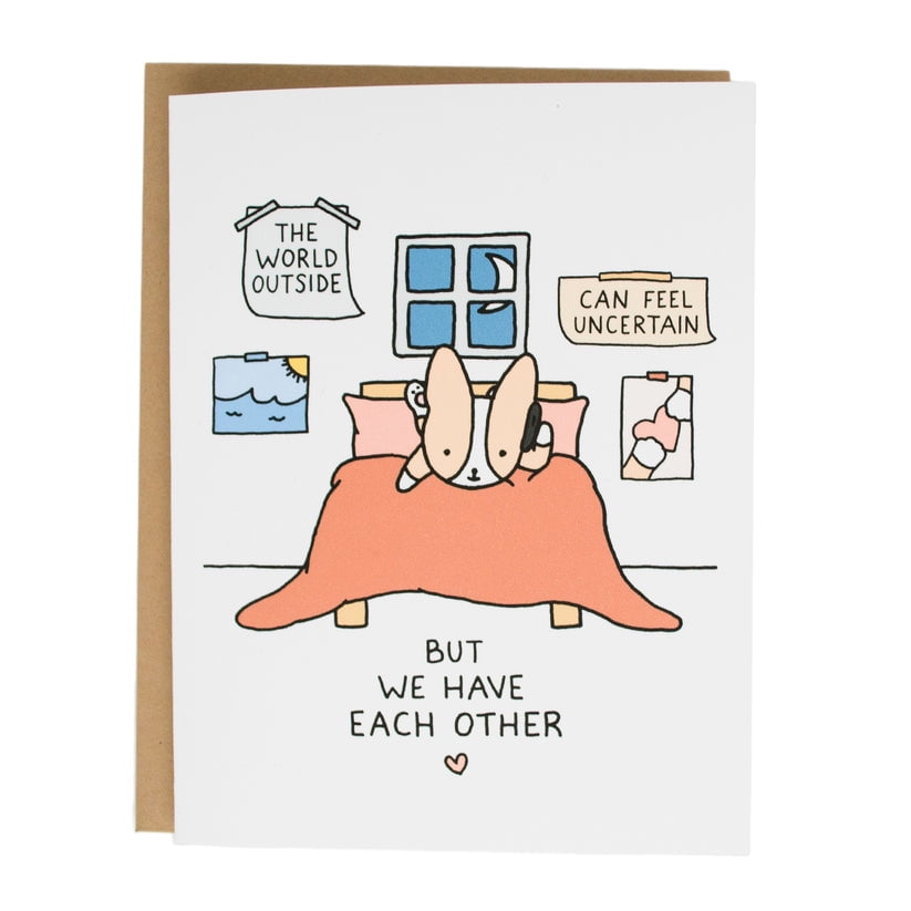 Encouraging Greeting Card - "But We Have Each Other" - Cozy Design for ...
